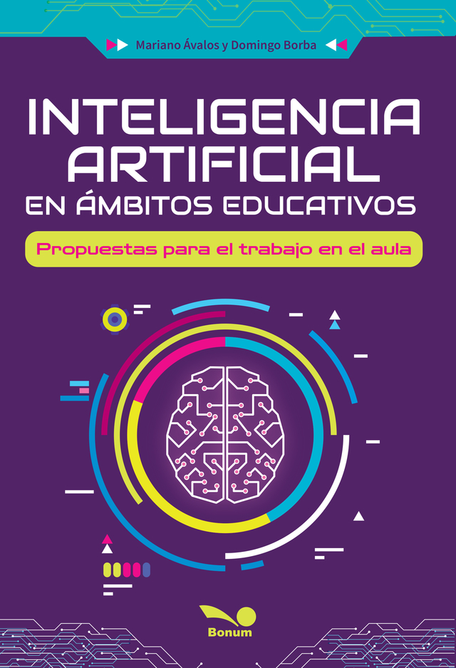 Inteligencia artificial en ámbitos educativos (Mariano Ávalos / Domingo Borba)