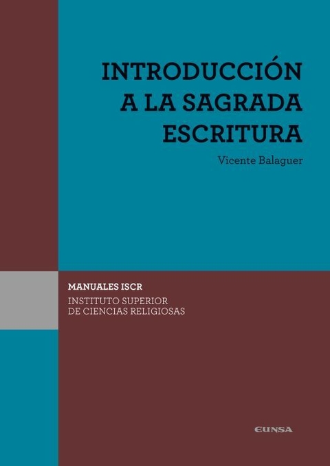 Introducción a la Sagrada Escritura Introducción a la Sagrada Escritura