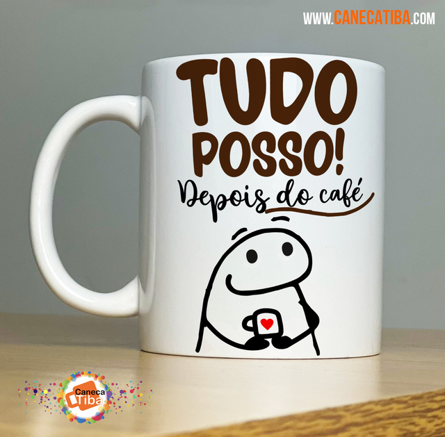 Caneca Flork Tudo Posso Depois do Café Caneca Flork Tudo Posso Depois do Café