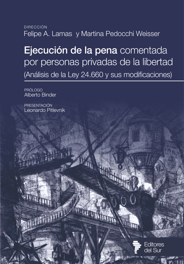 Ejecución De La Pena Comentada Por Personas Privadas De La Libertad